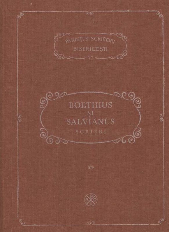 Magazin Crestin Ortodox - Boethius si Salvianus. Scrieri